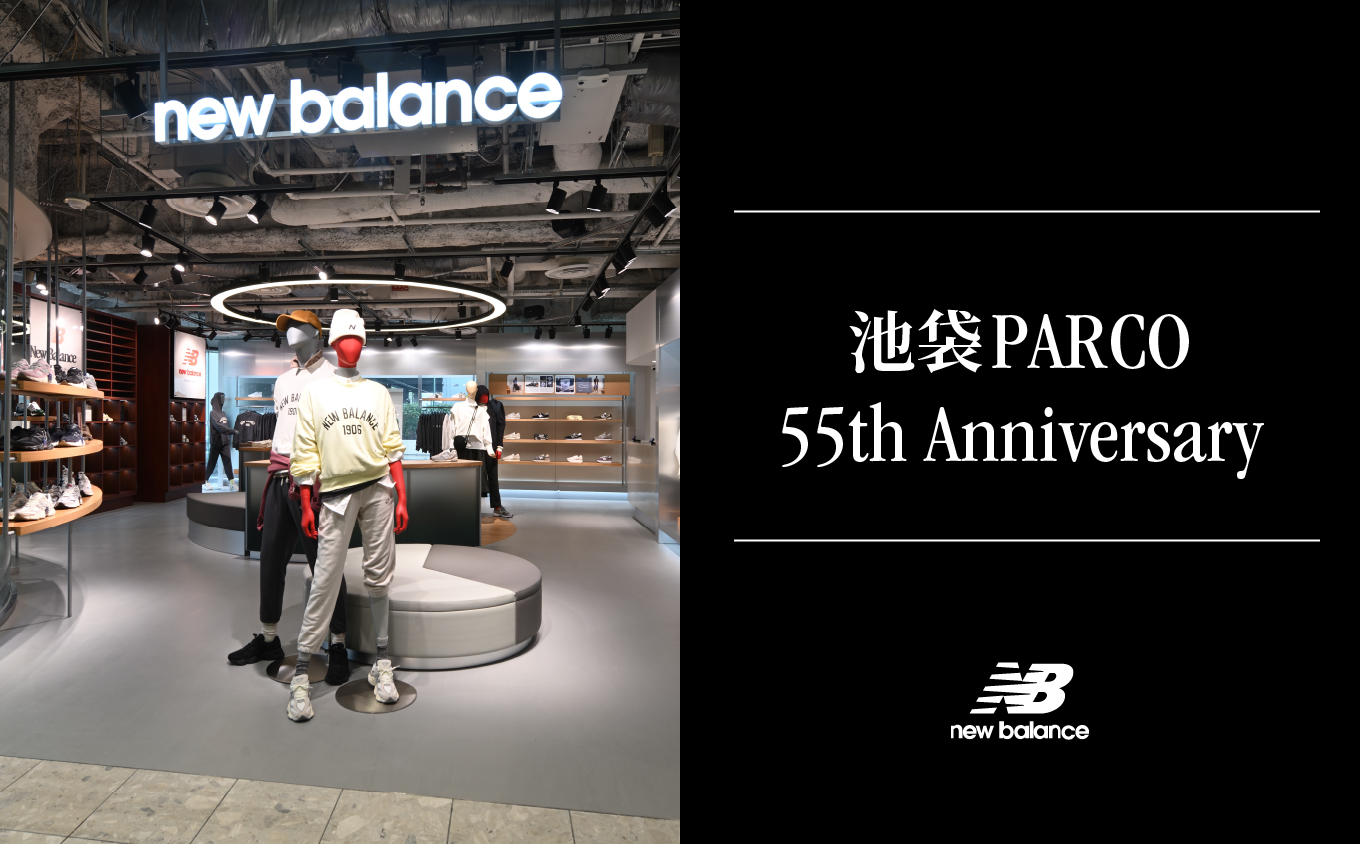 NB公式 - 店舗ニュース - 池袋PARCO 55周年祭開催 New Balance【公式通販】